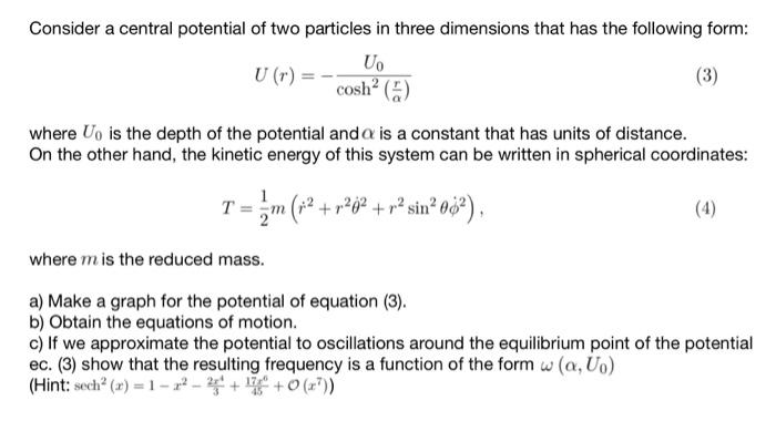 Solved Consider a central potential of two particles in | Chegg.com
