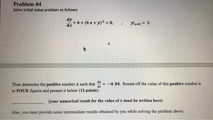 Solved Problem #4 Solve initial value problem as follows: dy | Chegg.com
