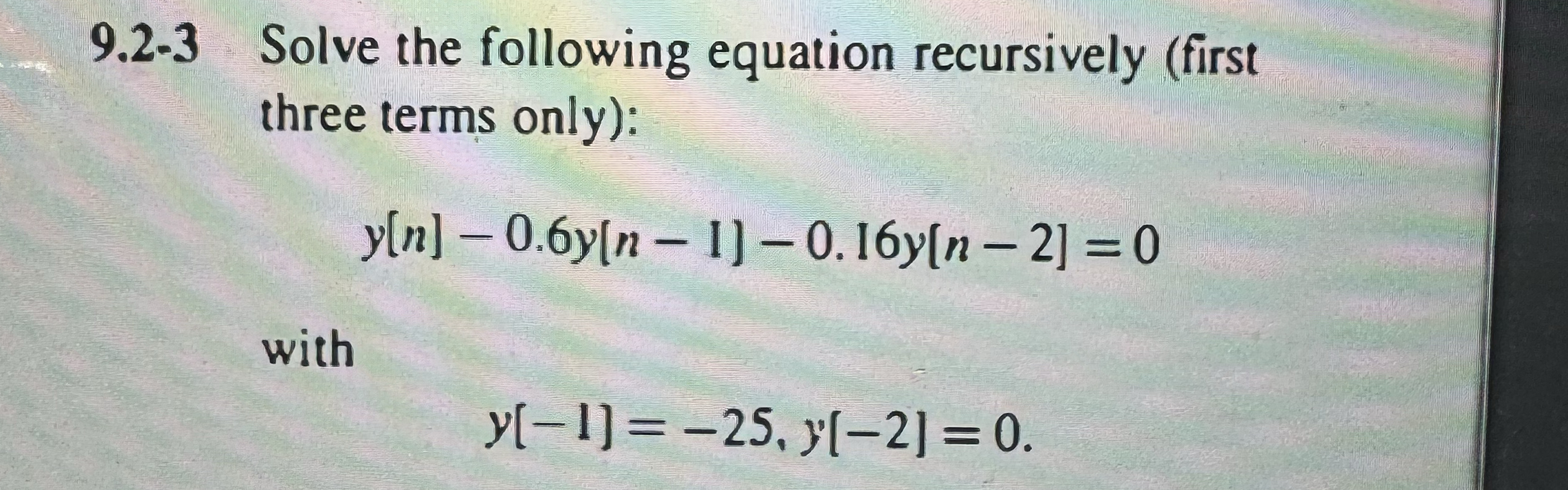 Solved 92 3 ﻿solve The Following Equation Recursively 