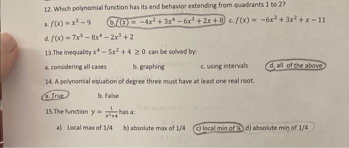 Solved 12. Which polynomial function has its end behavior | Chegg.com