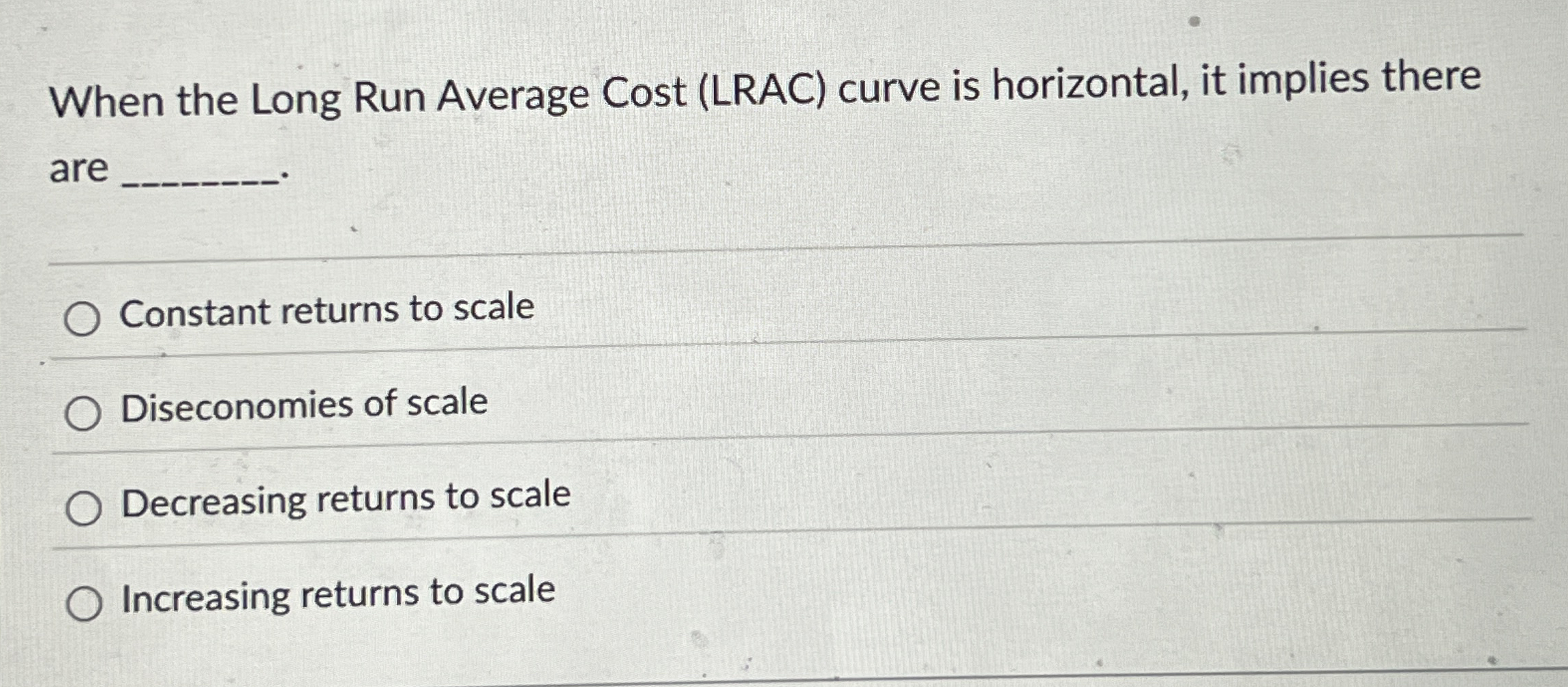 Solved When the Long Run Average Cost (LRAC) ﻿curve is | Chegg.com