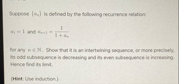 Solved Suppose {an} ﻿is defined by the following recurrence | Chegg.com