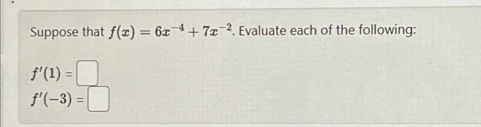 Solved Suppose that f(x)=6x-4+7x-2. ﻿Evaluate each of the | Chegg.com