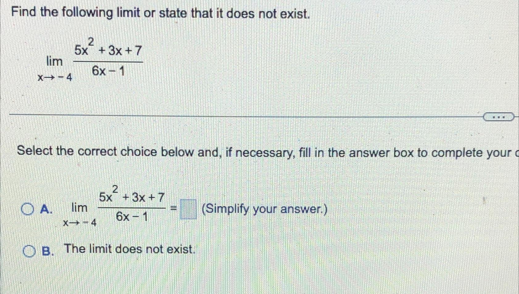 Solved Find the following limit or state that it does not | Chegg.com