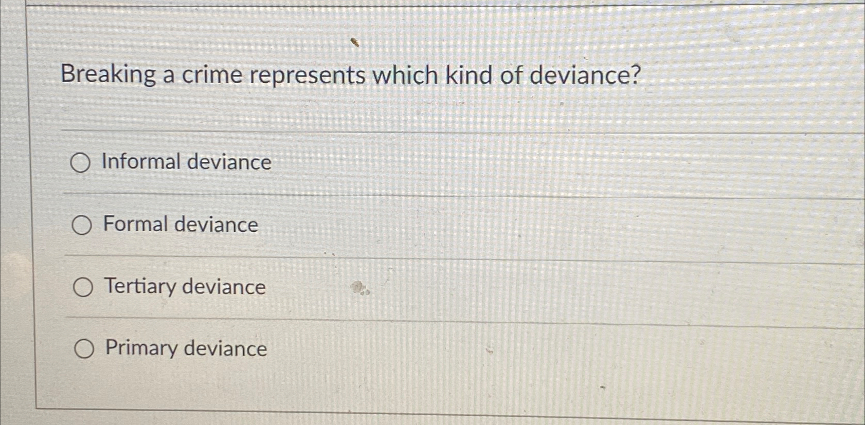 Solved Breaking a crime represents which kind of | Chegg.com