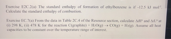 Solved Exercise E2C.2(a) The standard enthalpy of formation | Chegg.com