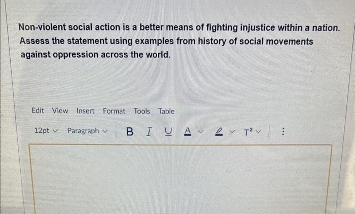 Non-violent social action is a better means of | Chegg.com