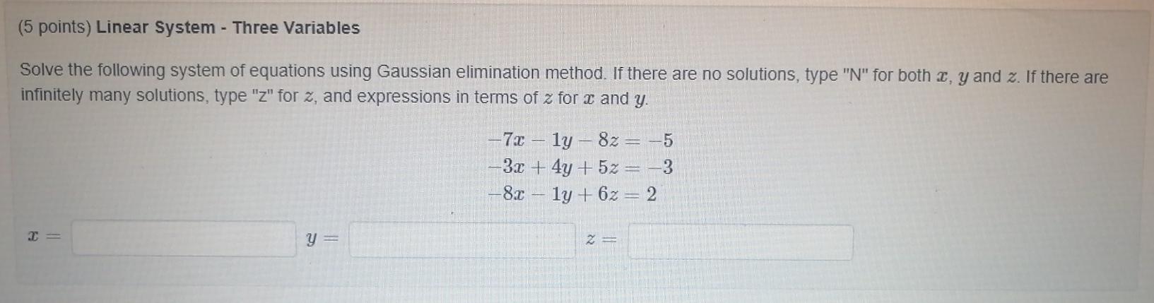 Solved (5 points) Linear System - Three Variables Solve the | Chegg.com