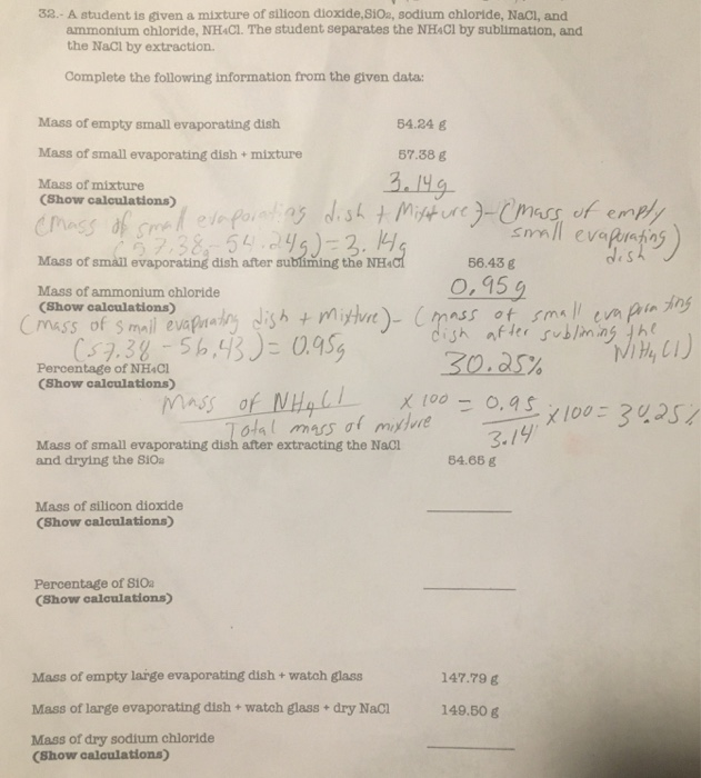 Solved 32.- A student is given a mixture of silicon dioxide, | Chegg.com