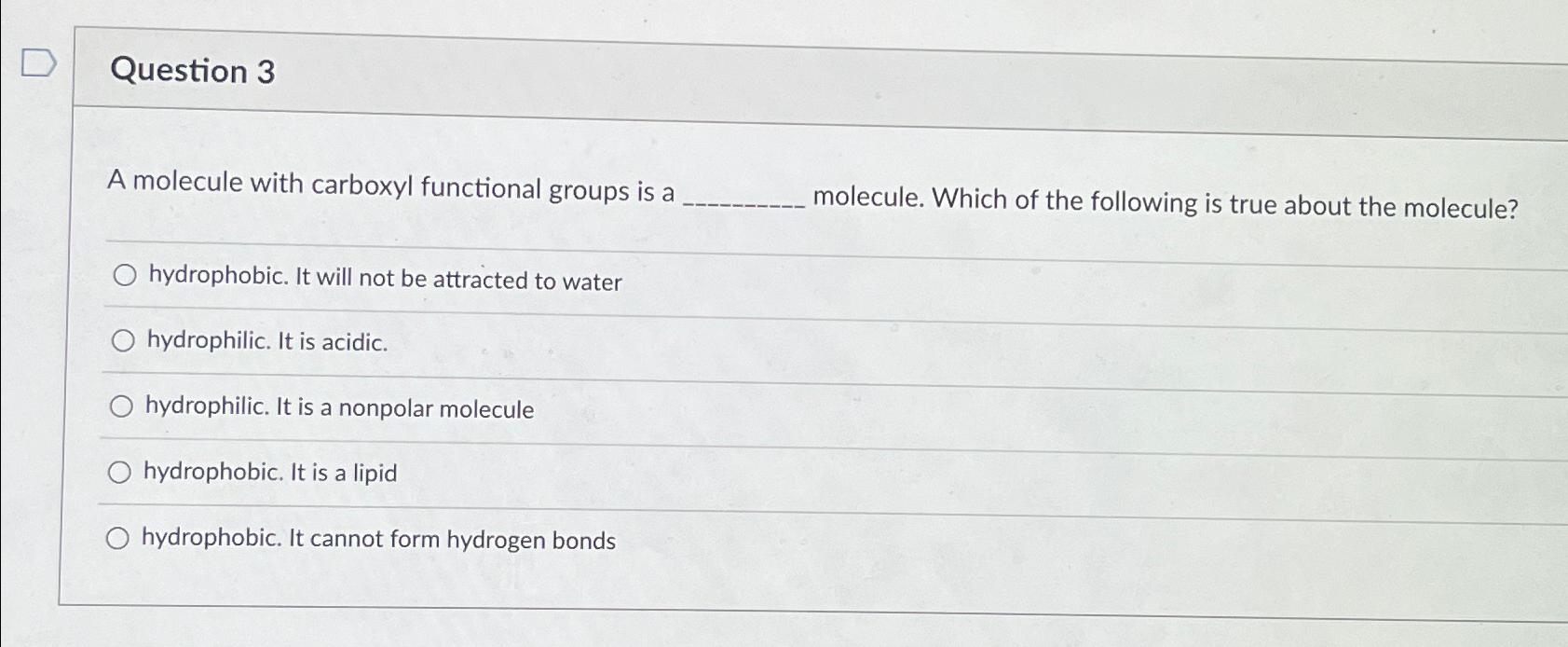 Solved Question 3A molecule with carboxyl functional groups | Chegg.com