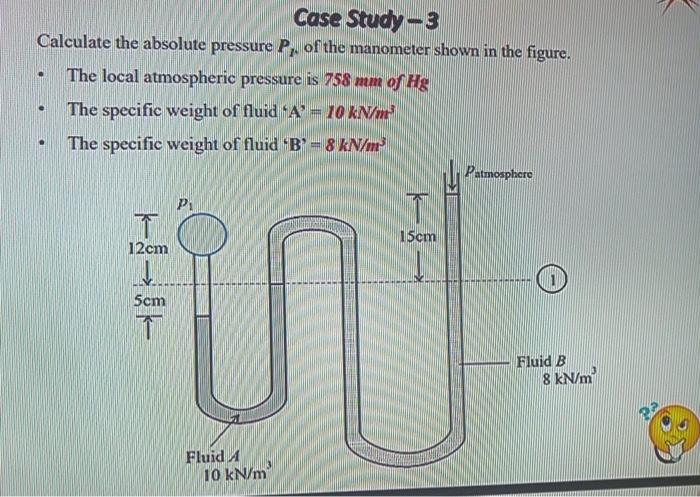 Solved Case Study-3 Calculate the absolute pressure P. of | Chegg.com