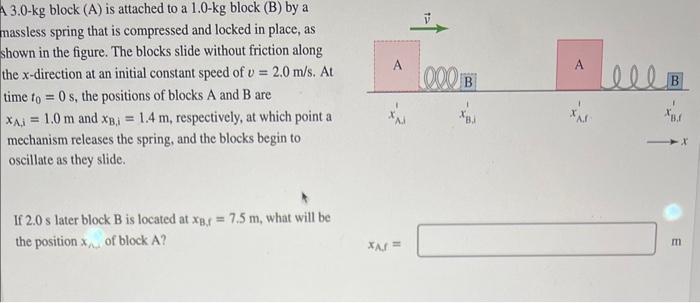 Solved A 3.0-kg block (A) is attached to a 1.0-kg block (B) | Chegg.com