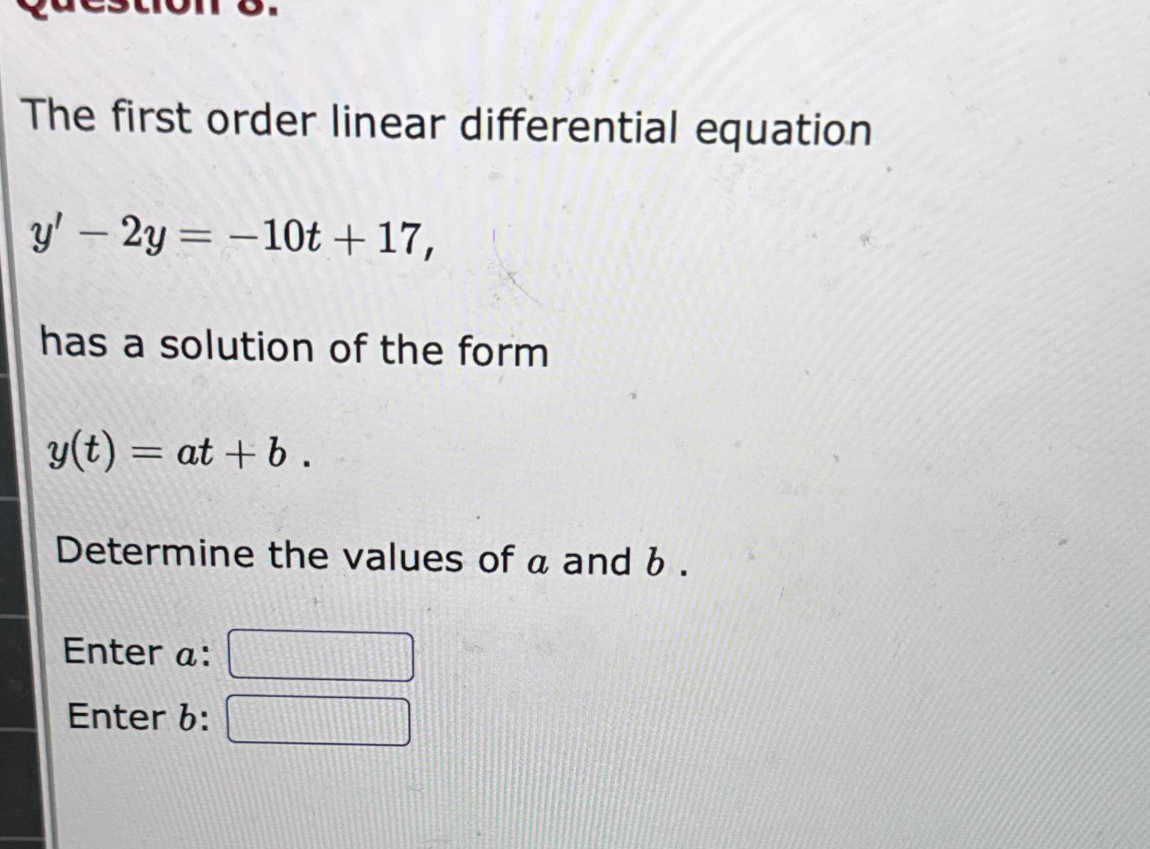 Solved The first order linear differential | Chegg.com
