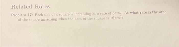 Solved Related Rates Problem 17: Each side of a square is | Chegg.com
