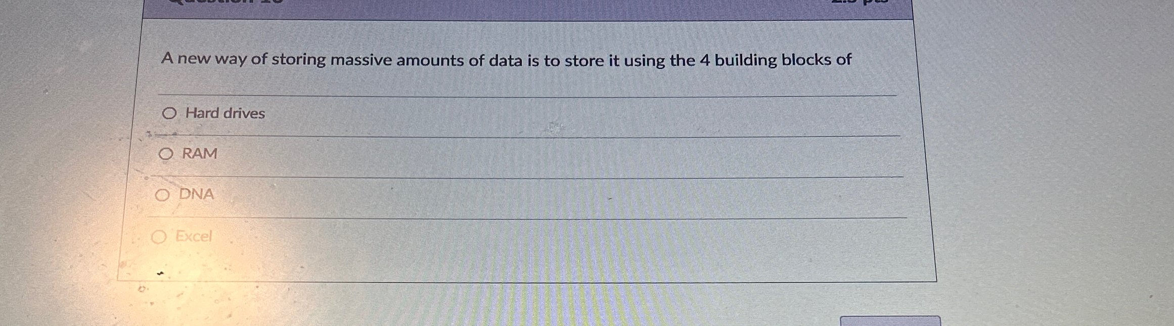 Solved A new way of storing massive amounts of data is to | Chegg.com