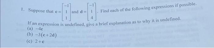 Solved If an expression is undefined, give a brief | Chegg.com