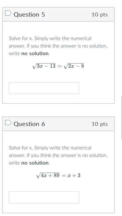 Solved Question 5 10pts Solve for x. Simply write the | Chegg.com