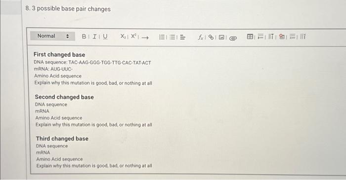 Solved 8. 3 possible base pair changes First changed base | Chegg.com