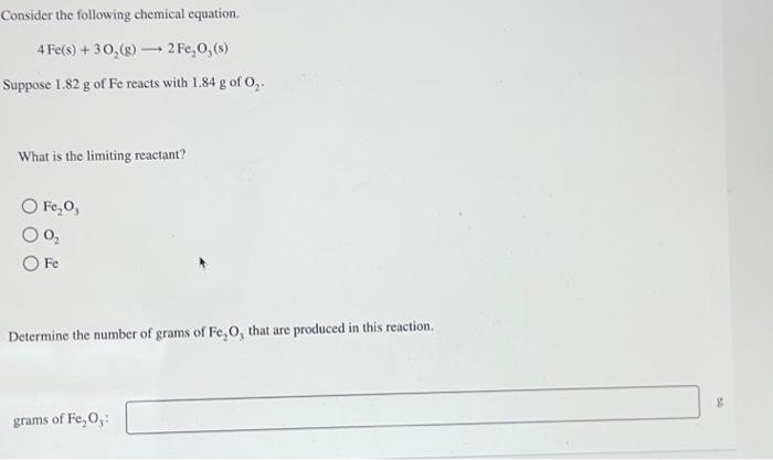 Solved Consider the following chemical equation. 4Fe(s)+3O2( | Chegg.com