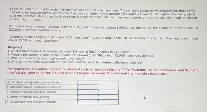 Solved Logistics Solutions provides order fulfillment | Chegg.com