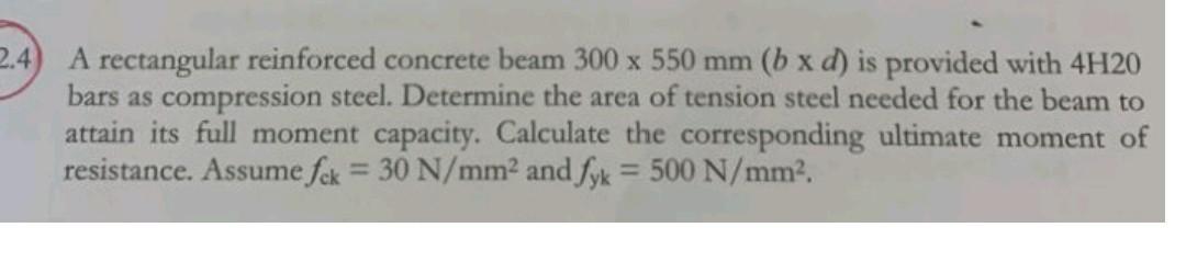 Solved A rectangular reinforced concrete beam 300×550 | Chegg.com