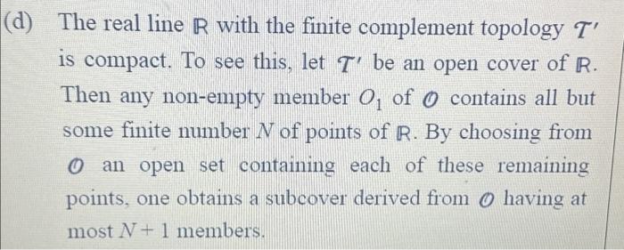 Solved (d) The real line R with the finite complement | Chegg.com
