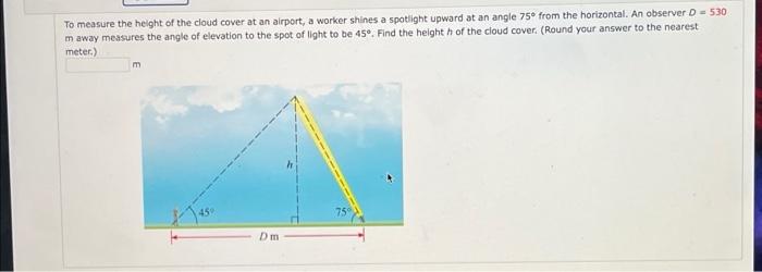 Solved To measure the height of the cloud cover at an | Chegg.com