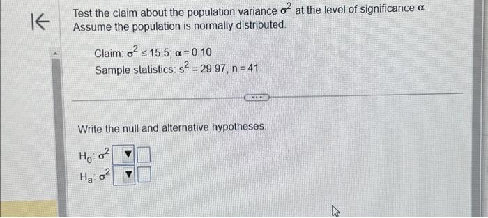 Solved Test the claim about the population variance σ2 at | Chegg.com