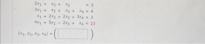 Solved Use either Gaussian elimination or Gauss-Jordan | Chegg.com
