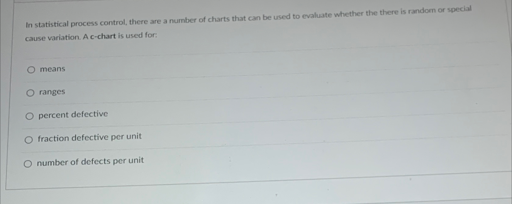 Solved In statistical process control, there are a number of | Chegg.com
