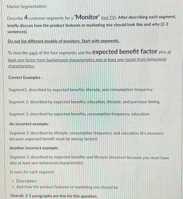 Solved Market Segmentation: Describe 4 customer segments for | Chegg.com