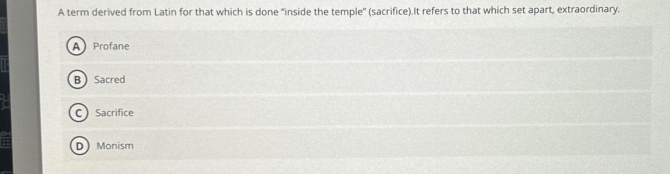 Solved A term derived from Latin for that which is done | Chegg.com