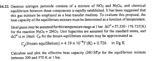 Solved 16.22. ﻿Gaseous nitrogen peroxide consists of a | Chegg.com