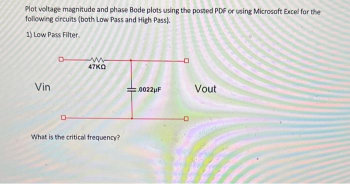 Solved Plot voltage magnitude and phase Bode plots using the | Chegg.com