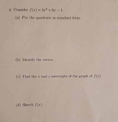 Solved How to solve Consider f(x)=2x2+6x-1.(a) ﻿Put the | Chegg.com