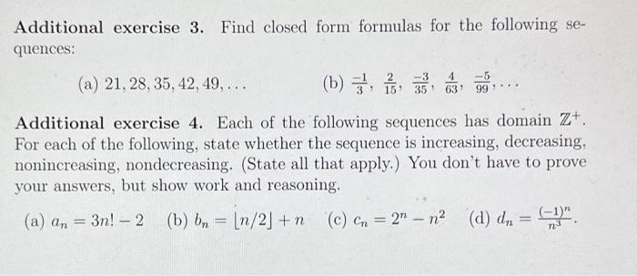 Solved Additional exercise 3 . Find closed form formulas for | Chegg.com