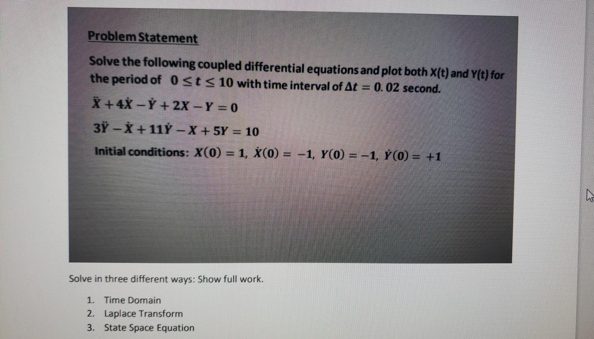 Solve in three different ways and show full work. 1. | Chegg.com