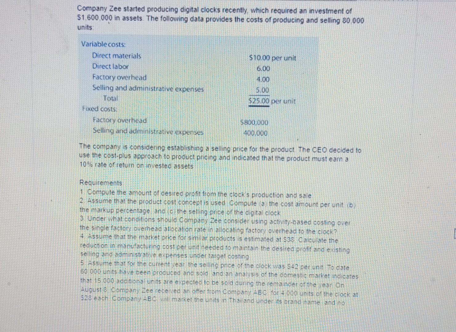 Solved Company Zee started producing digital clocks | Chegg.com