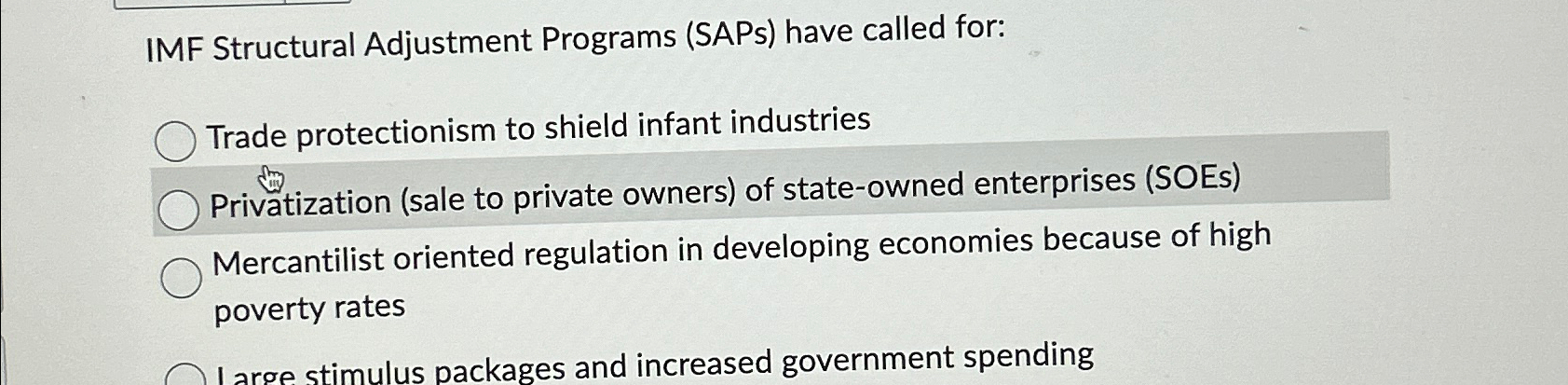 Solved IMF Structural Adjustment Programs (SAPs) ﻿have | Chegg.com