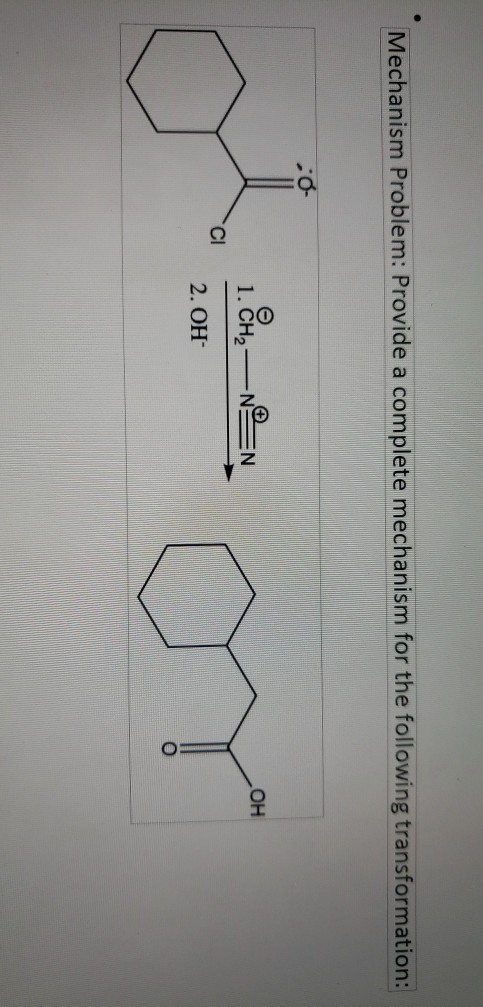 Solved Mechanism Problem: Provide a complete mechanism for | Chegg.com