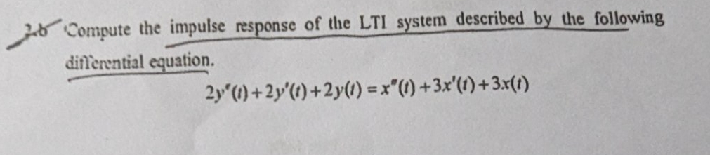 Solved 260 ﻿Compute the impulse response of the LTI system | Chegg.com