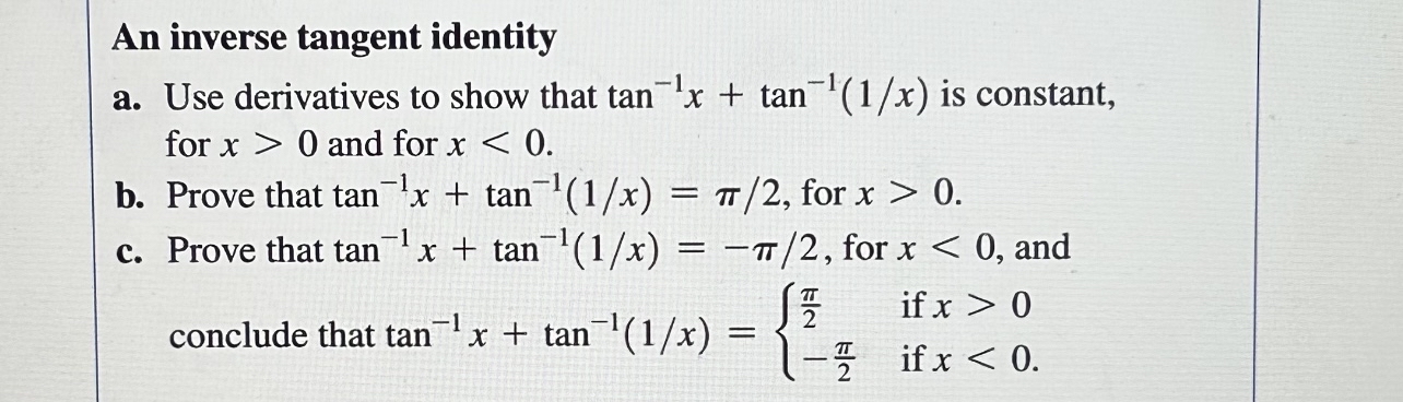 Solved An inverse tangent identitya. ﻿Use derivatives to | Chegg.com