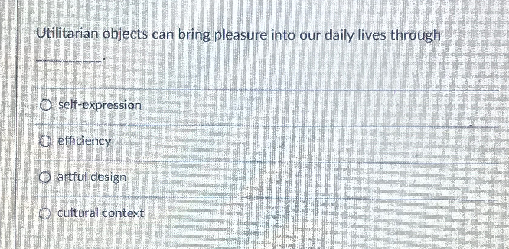 Solved Utilitarian objects can bring pleasure into our daily | Chegg.com