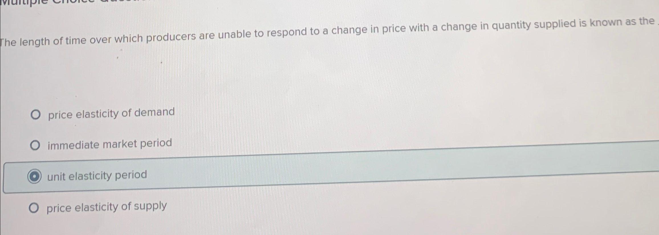 Solved The length of time over which producers are unable to | Chegg.com