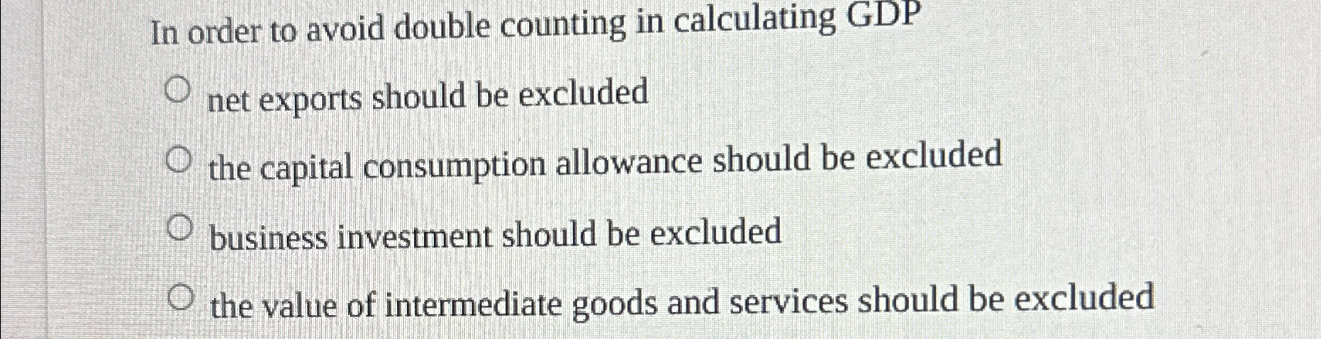 Solved In order to avoid double counting in calculating | Chegg.com