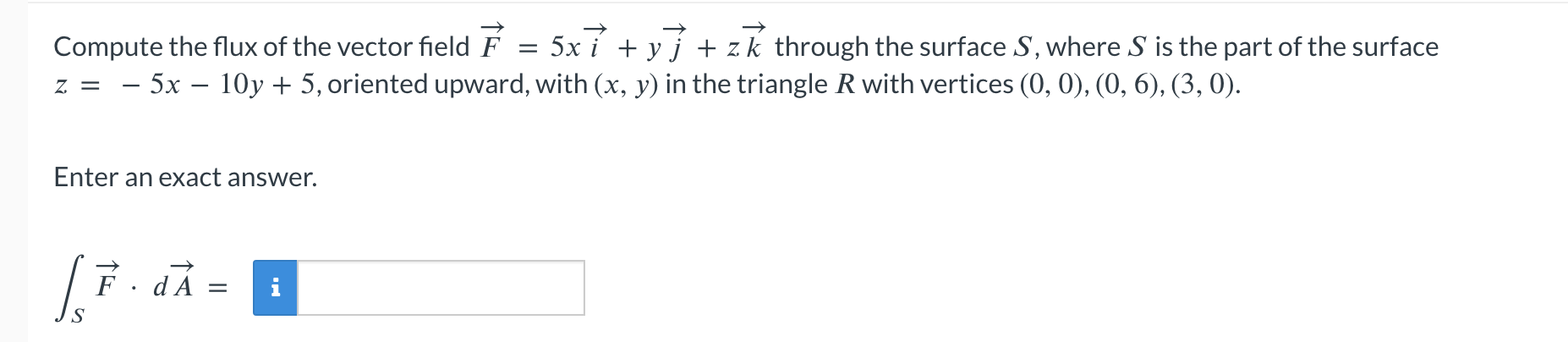Solved Compute the flux of the vector field | Chegg.com