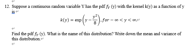 Solved Suppose A Continuous Random Variable Y ﻿has The 7423
