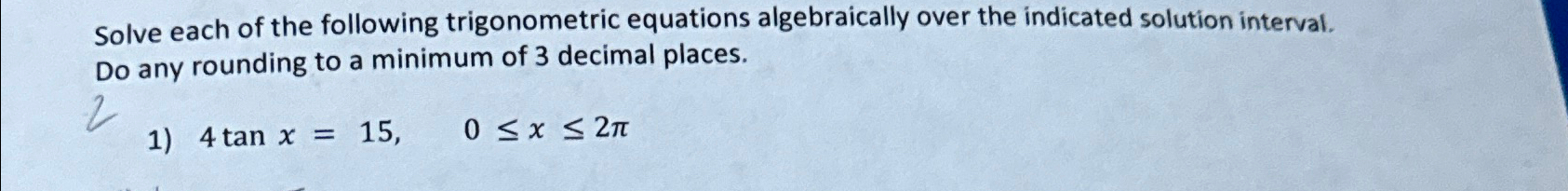 Solved Solve each of the following trigonometric equations | Chegg.com