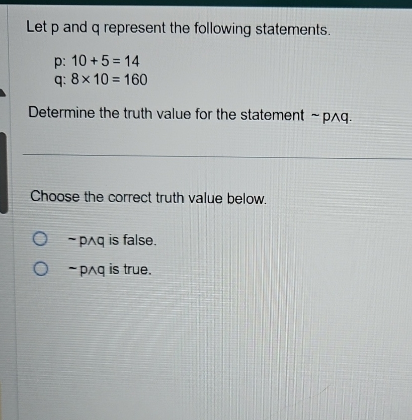 Solved Let p ﻿and q ﻿represent the following statements. ﻿p: | Chegg.com