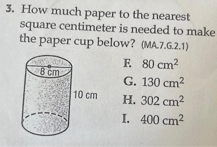Solved how much paper to the nearest square centimeter is | Chegg.com